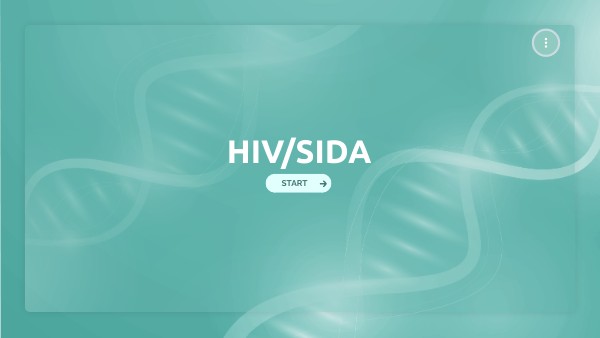 HIV/SIDA | Genially