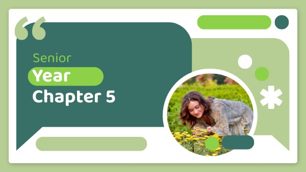 Chapter 5: Senior Presentation