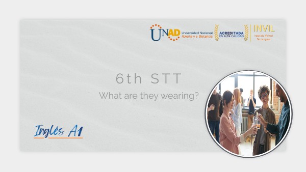 ENGLISH A1: 6th STT_What are they wearing? | Genially