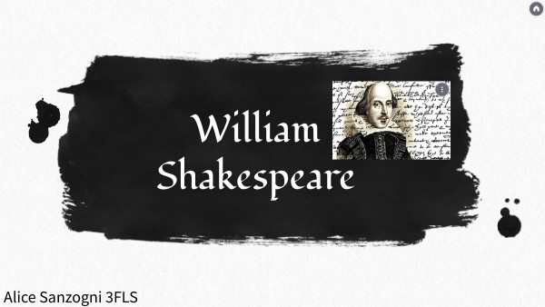 William Shakespeare(Alice Sanzogni) | Genially