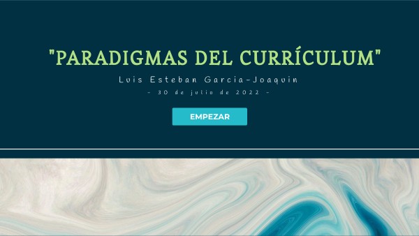 Paradigmas del currículum | Genially