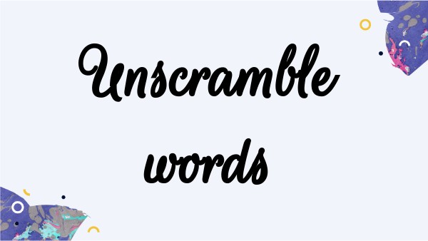Unscramble