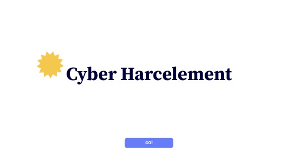 Cyber harcelement | Genially
