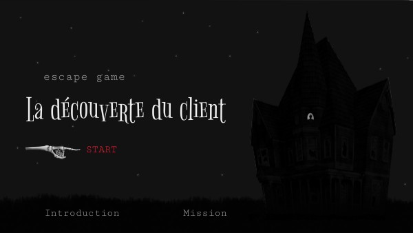 ESCAPE GAME la découverte du client | Genially