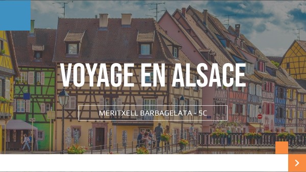 Voyage en Alsace | Genially