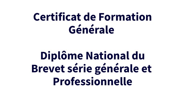 CFG et DNB série Générale et Professionnelle