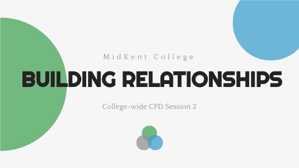 Building Relationships CPD - Staff Copy