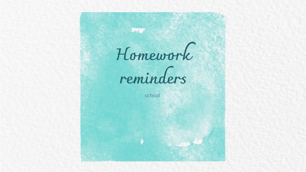 Homework reminder | Genially