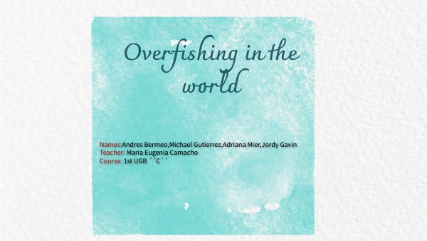 Overfishing in the world | Genially