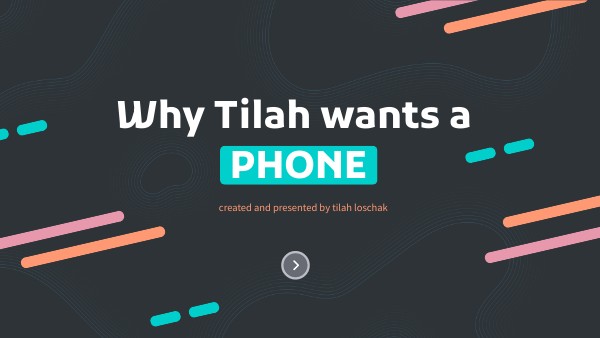 Why tilah needs a phone