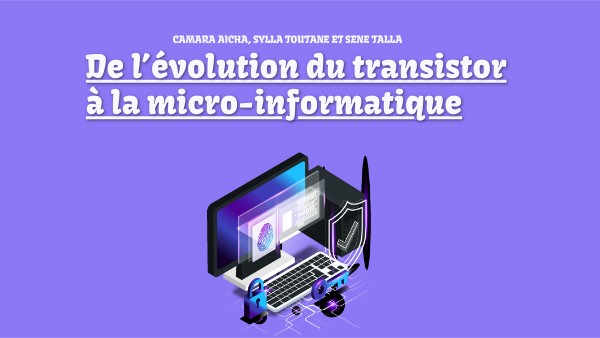 Evolution du transistor a la micro informatique