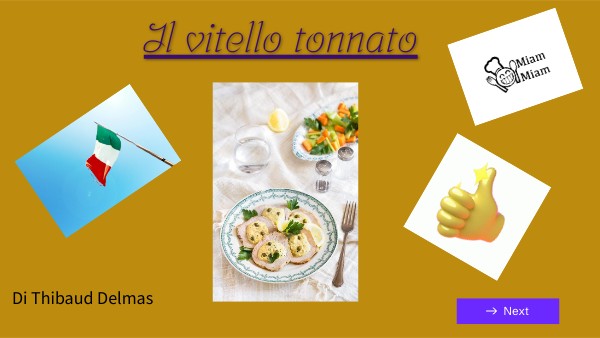 Il vitello tonnato di Thibaud DELMAS | Genially