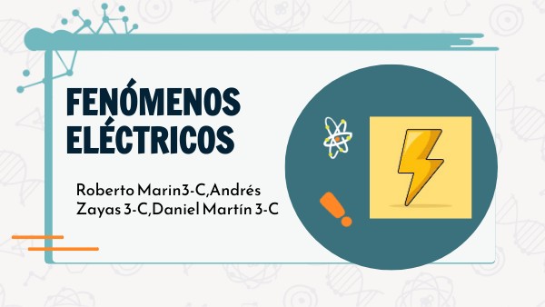 Fenómenos eléctricos | Genially