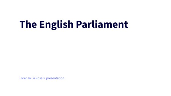 The English Parliament | Genially