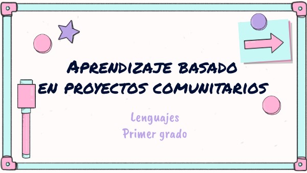 Proyectos comunitarios | Genially