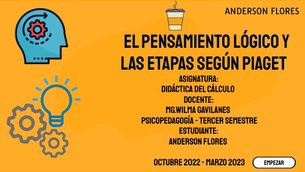 El pensamiento lógico y las etapas según Piaget | Genially