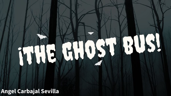 The Ghost Bus | Genially