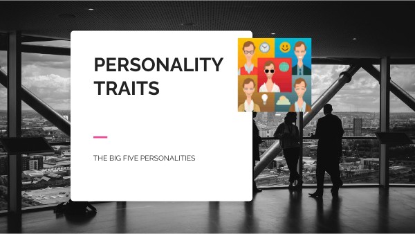 PERSONALITY TRAITS