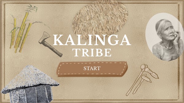 KALINGA (Group 2 , 3-A) | Genially