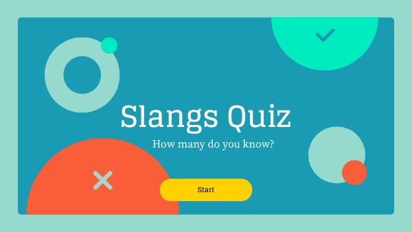 slangs quiz | Genially