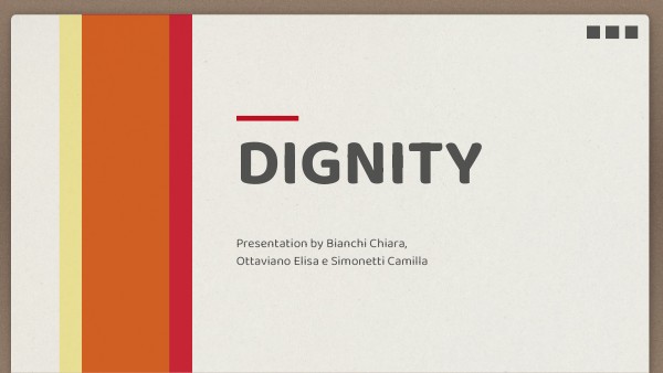 DIGNITY
