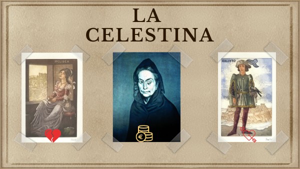 La Celestina / Adrián Vitos Parra Grupo 4