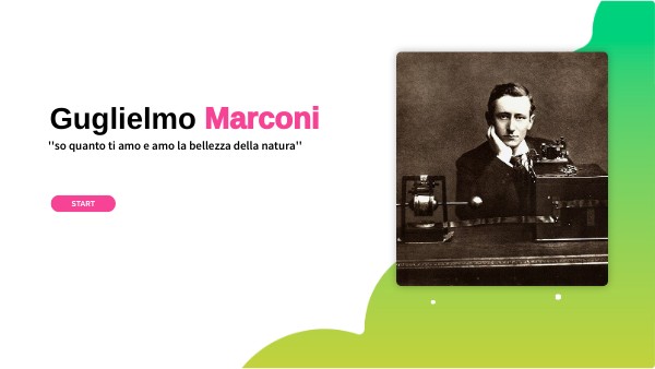 Guglielmo Marconi | Genially