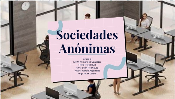 PRESENTACIÓN SOCIEDAD ANÓNIMA | Genially