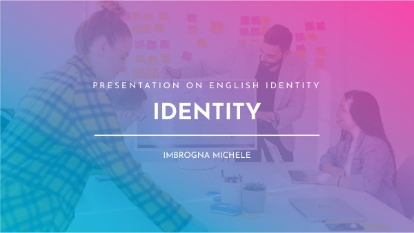 IDENTITY