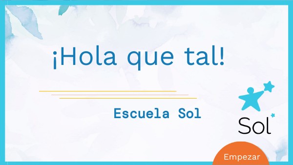 ¡HOLA QUE TAL! | Genially