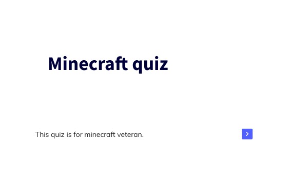 Minecraft quiz (by a 10 years old) | Genially