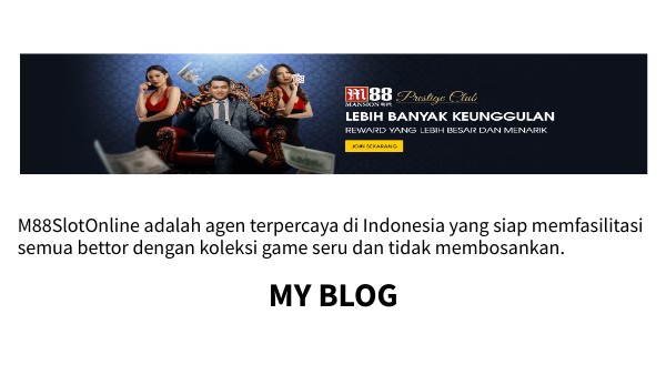 M88 SLOT ONLINE | Genially