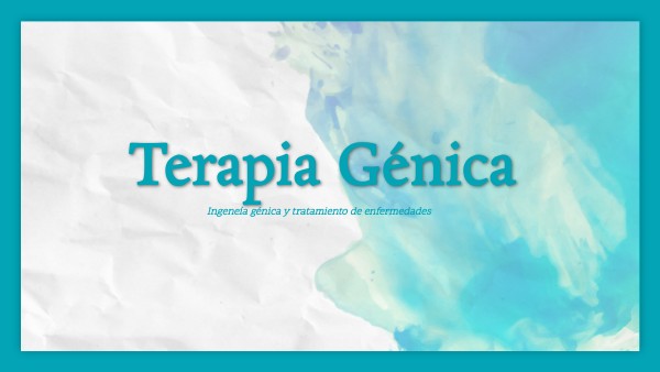 Terapias Génicas | Genially