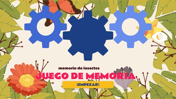 JUEGO MEMORIA DE INSECTOS | Genially