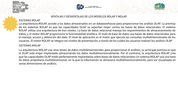 ventajas y desventajas de los modelos ROLAP y MOLAP. | Genially