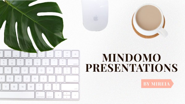 MINDOMO PRESENTATIONS | Genially
