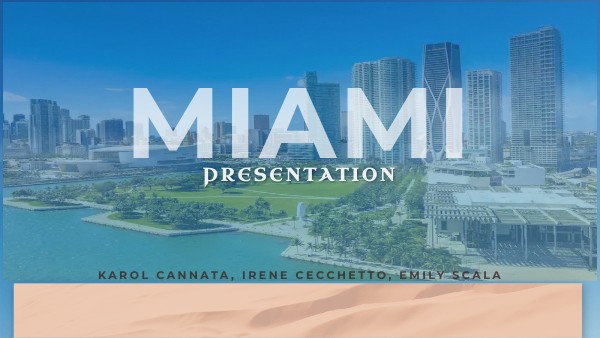 MIAMI PRESENTATION
