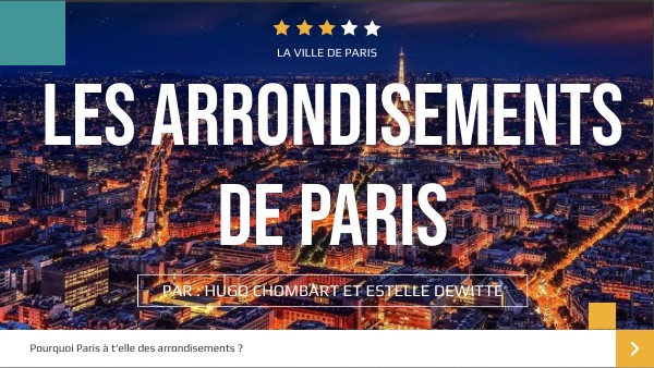 Les arrondissements de Paris | Genially
