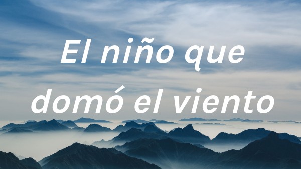 El niño que domó el viento