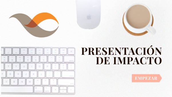 PRESENTACIÓN DE IMPACTO | Genially