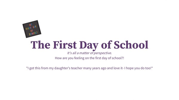 The First Day of School | Genially
