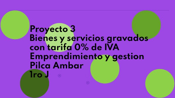 Tarifa 0% de IVA Pilca Ambar | Genially