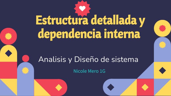 Estructura detallada y dependencia interna | Genially