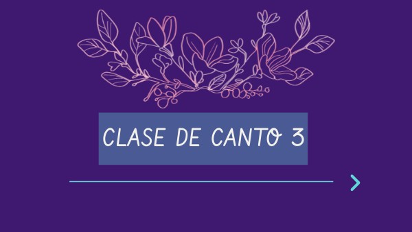 clase canto 3