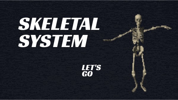 SKELETAL SYSTEM GAMES | Genially
