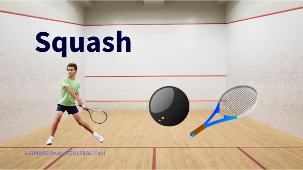 Squash presentation | Genially