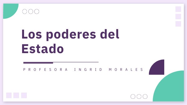Los poderes del Estado | Genially