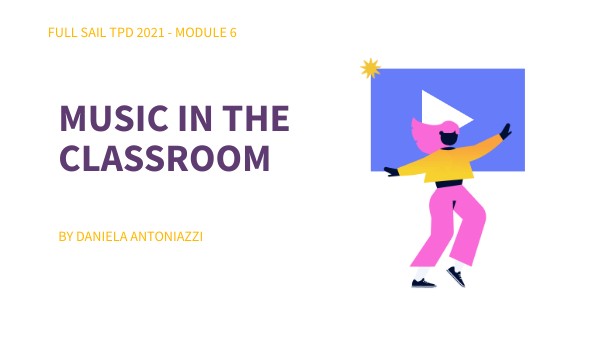 MUSIC IN THE CLASSROOM