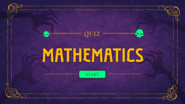 MATHEMATICS QUIZ