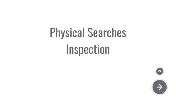 SSO- Physical Searches